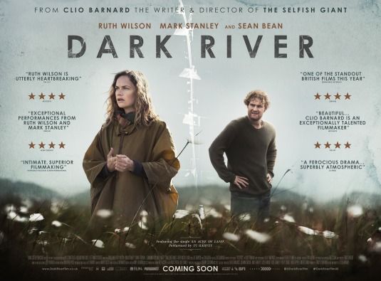DARK RIVER (2017) – 7/10 | The Cinema Cynic